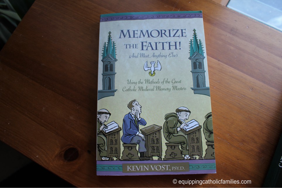 Memorize the Faith - Equipping Catholic Families