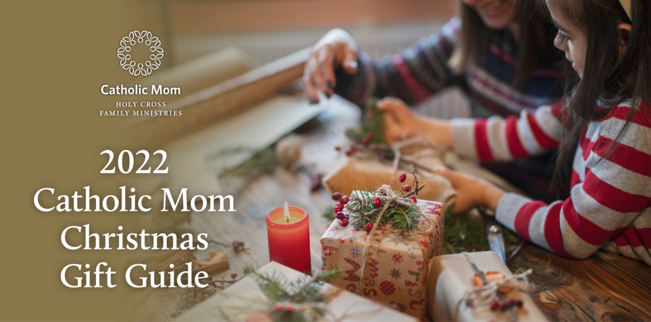 Catholic Gifts and Gift GUIDES - Equipping Catholic Families